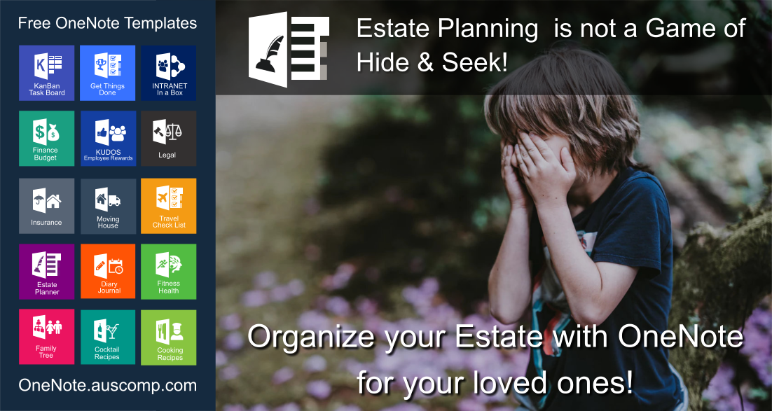 Estate Planning is not a Game of Hide and Seek! Organize your Estate ...