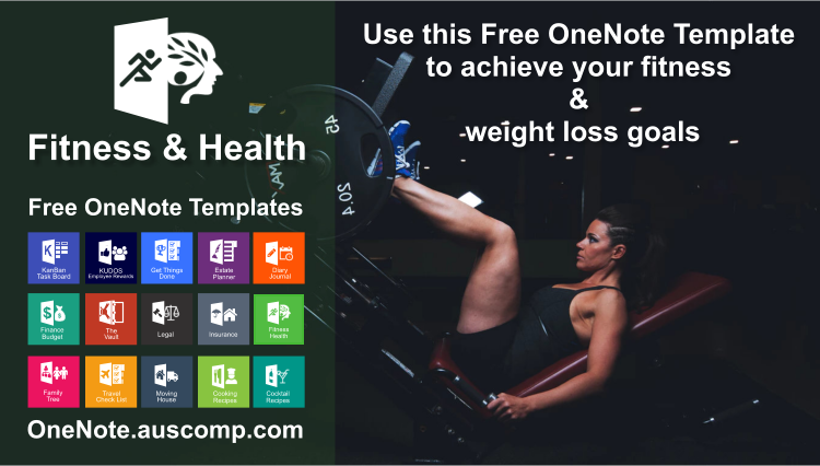 To help get your fitness underway use this free OneNote Template ...