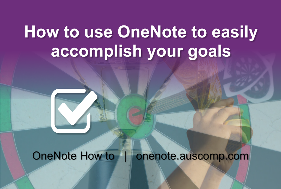 How to use OneNote to easily accomplish your goals - Templates for ...