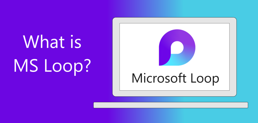 What is MS Loop & Why You Should Use It - Templates for Microsoft 365 What is MS Loop & Why You Should Use It - Templates for Microsoft 365